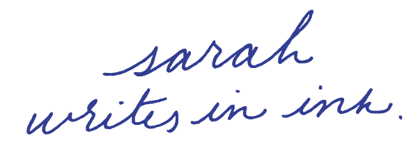 Sarah Writes In Ink